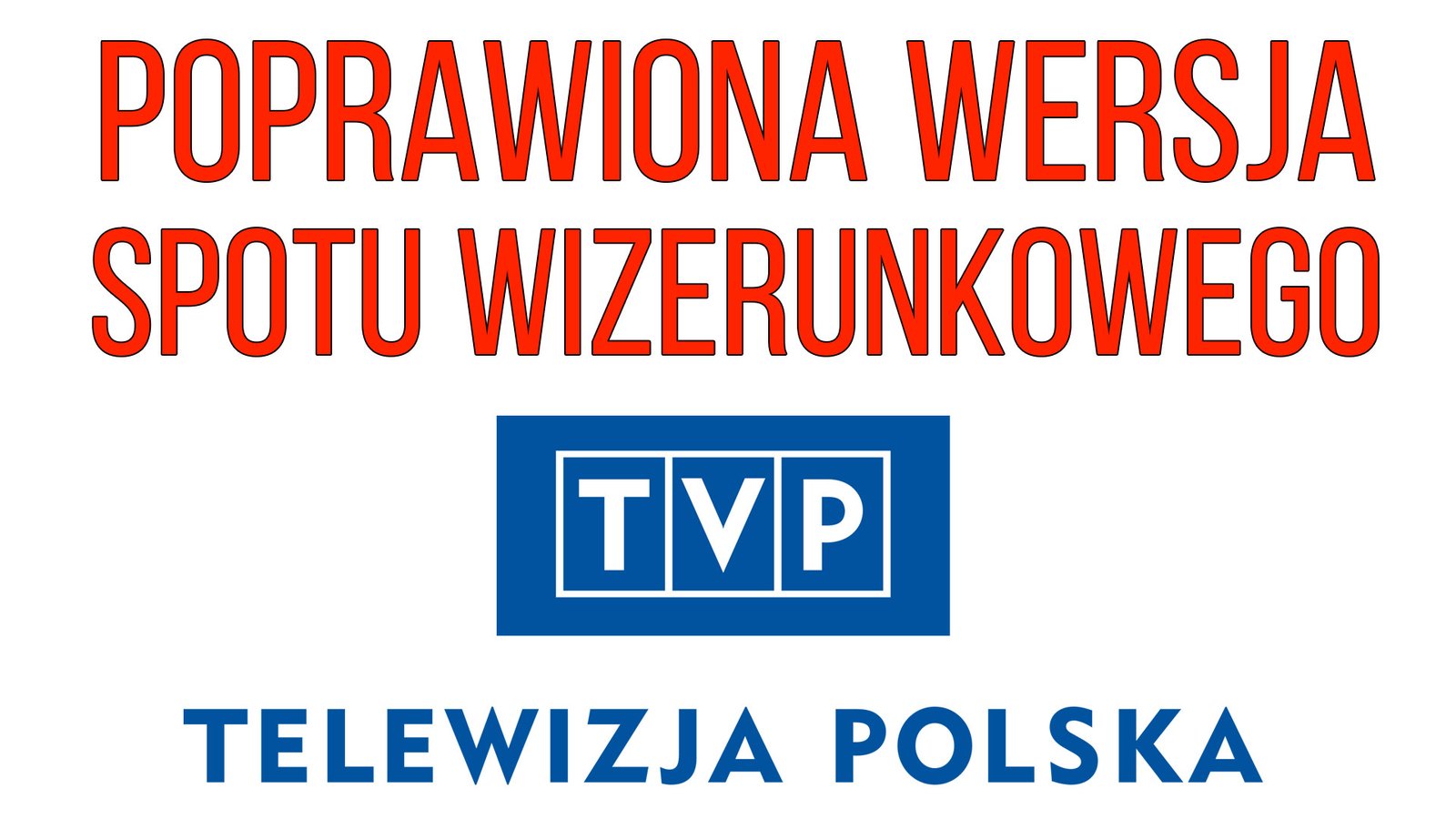 Poprawiona wersja spotu wizerunkowego TVP [VIDEO] - WatchingClosely